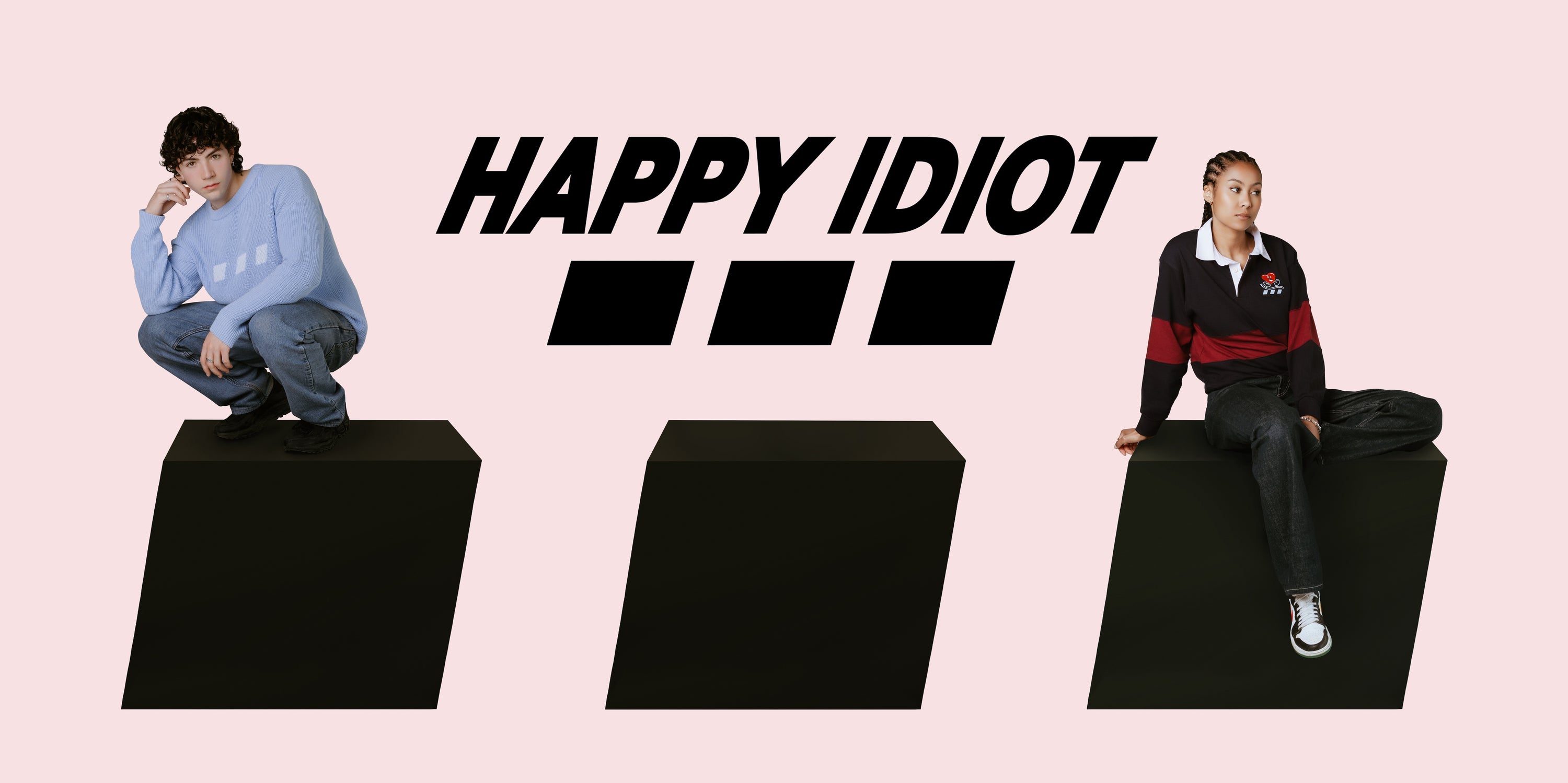 HAPPY IDIOT